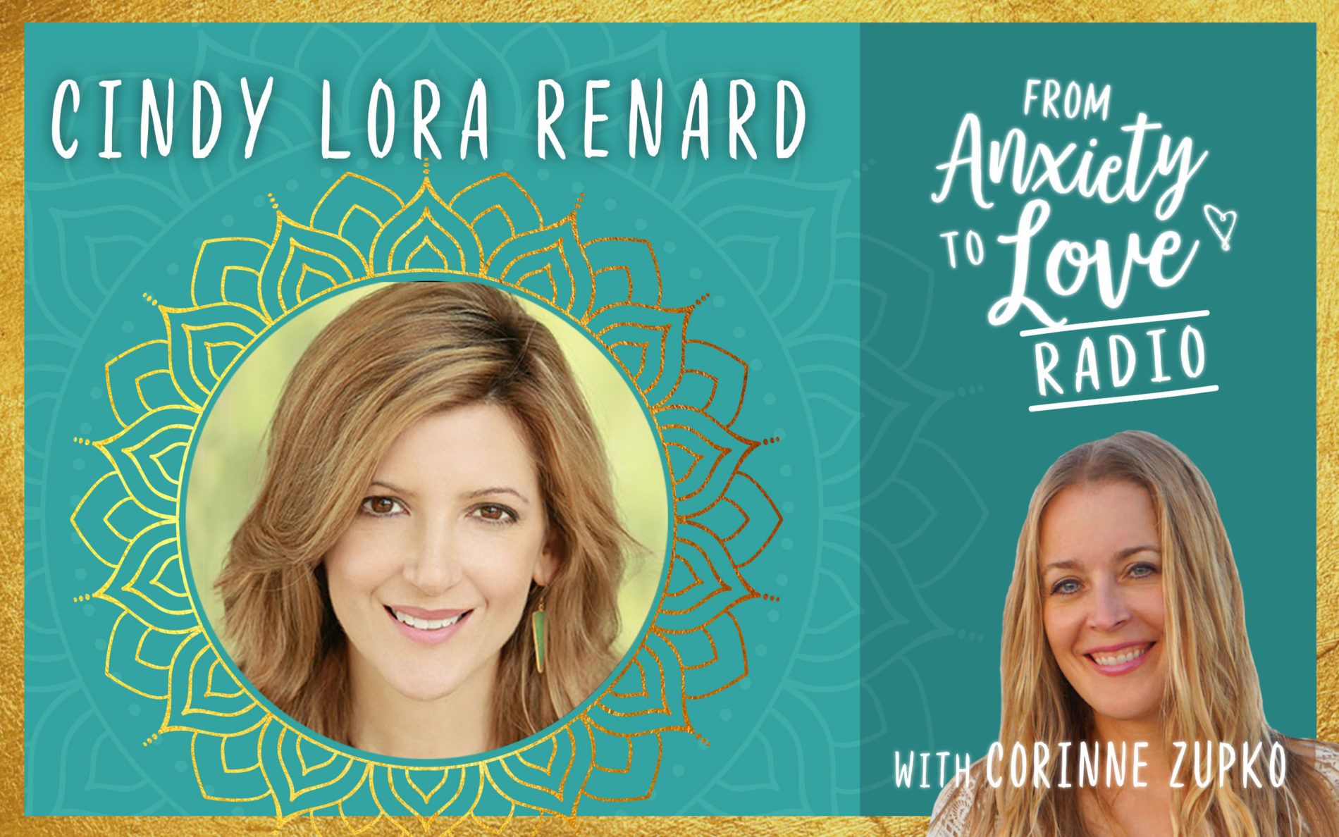 Episode 9: Healing Anxiety with Cindy Lora Renard - From Anxiety To ...