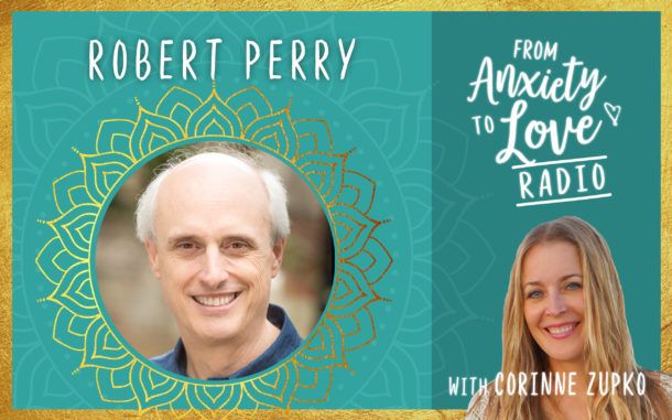 Episode 17: Robert Perry on Near Death Experiences and ACIM - From ...